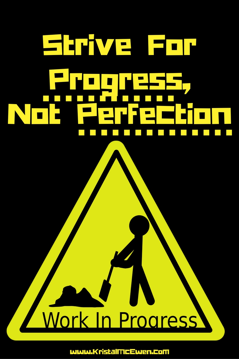 Progress Not Perfection – Kristal McEwen